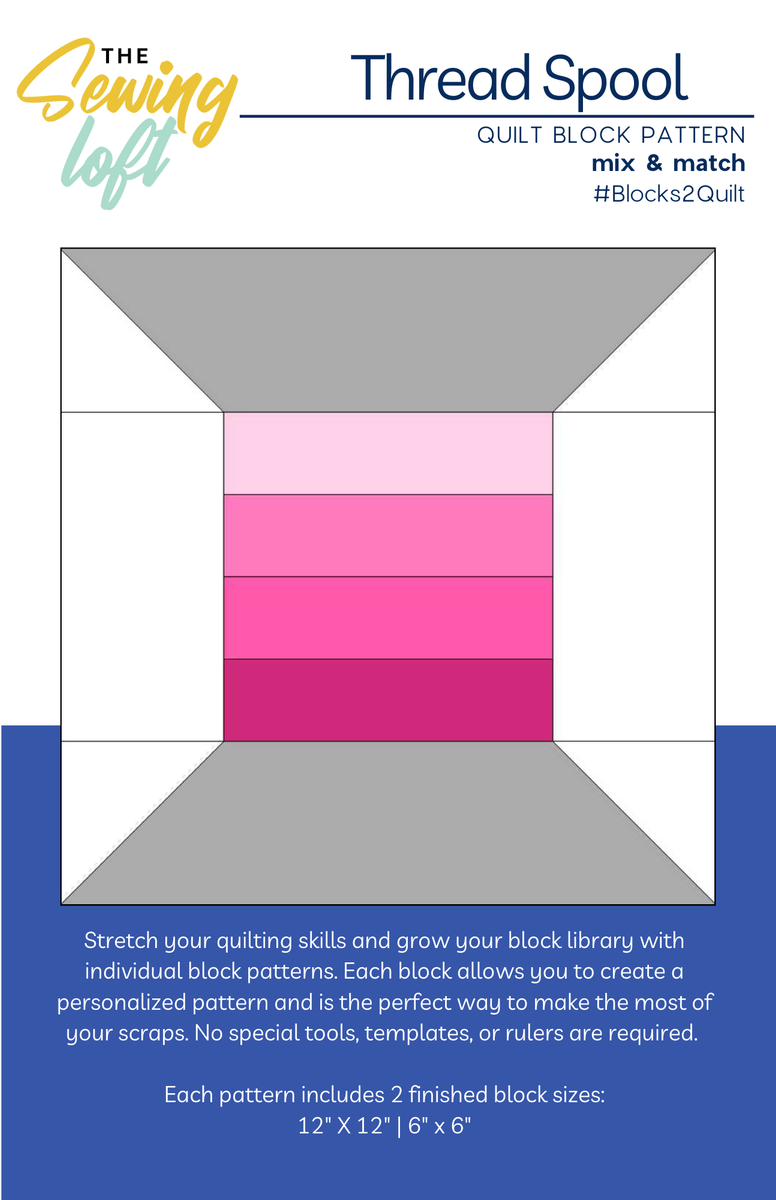 Thread Spool Quilt Block Printed Pattern – TheSewingLoft