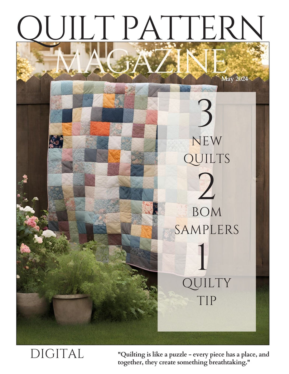 The Quilt Pattern Magazine May 2024 Issue – TheSewingLoft