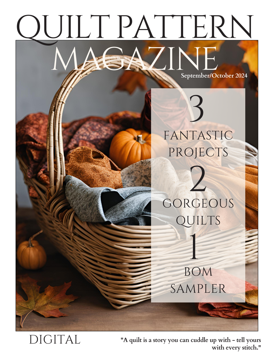 The Quilt Pattern Magazine Sept/Oct 2024 Issue – TheSewingLoft